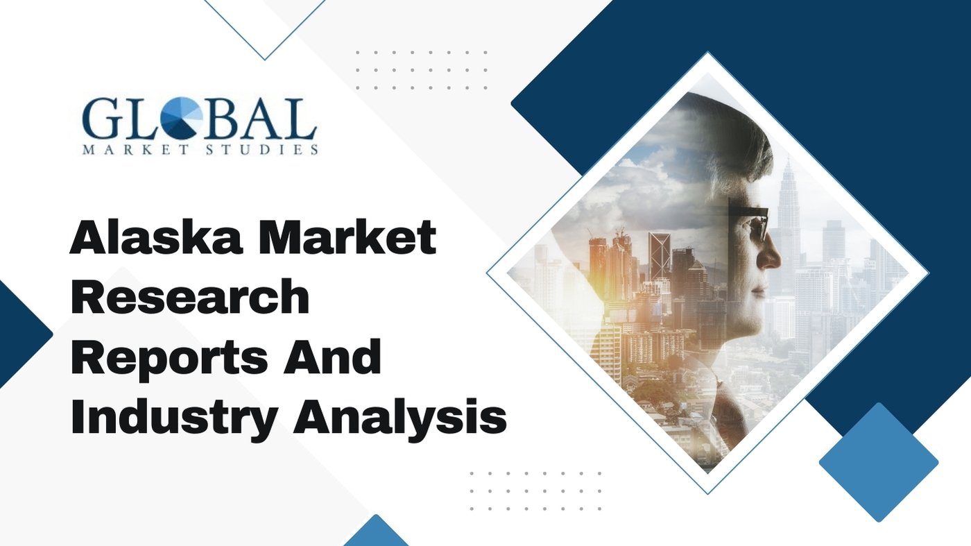Alaska Market Research Reports And Industry Analysis